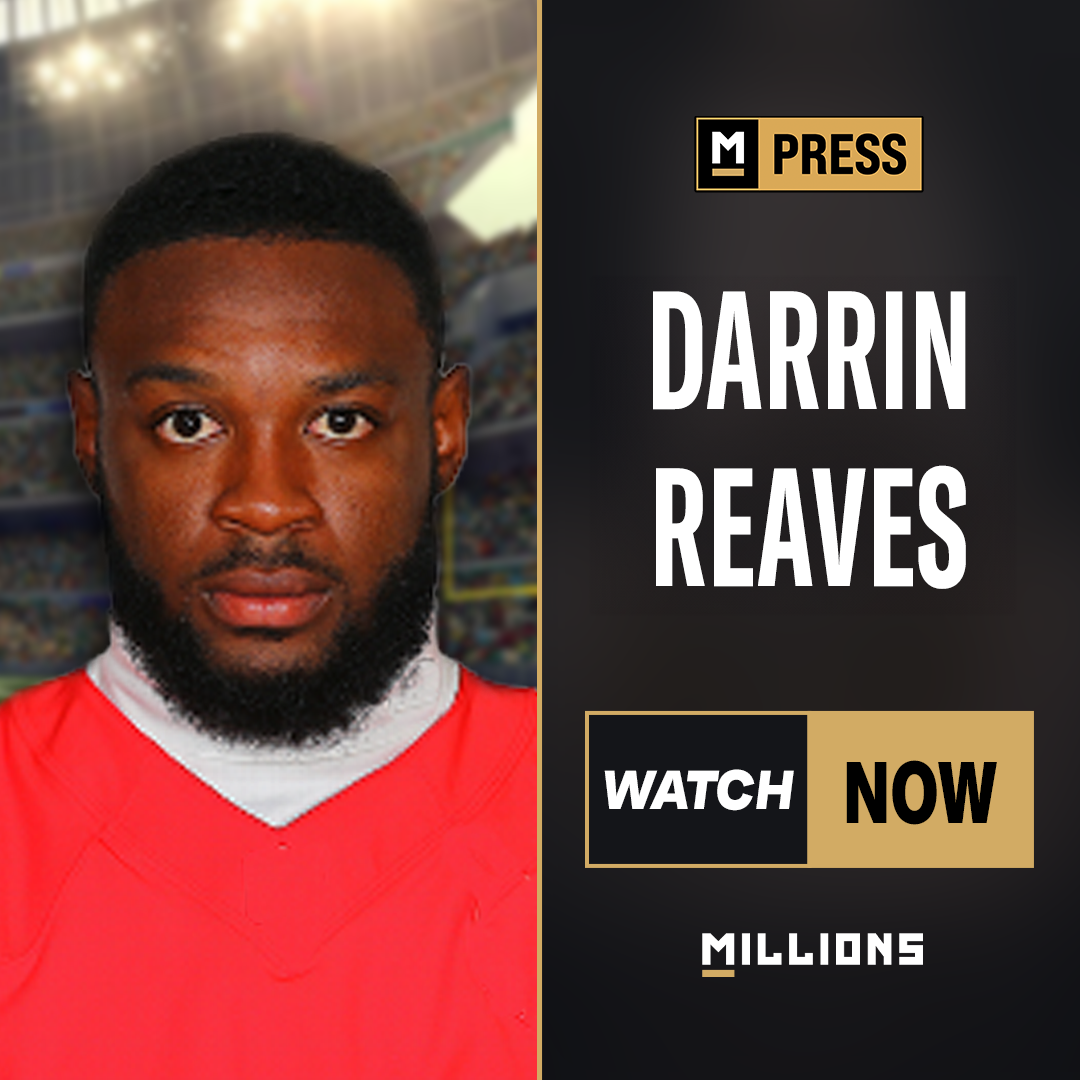 MILLIONS PRESS. Darrin Reaves Interview. May 27th, 2024